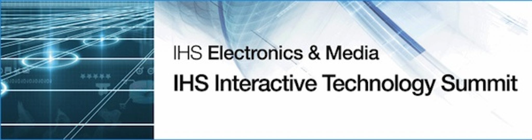 The IHS Interactive Technology Summit: See How Vision Fits Into It ...