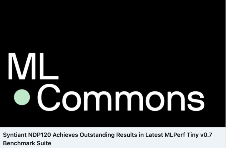 Syntiant NDP120 Achieves Outstanding Results in Latest MLPerf Tiny v0.7 ...