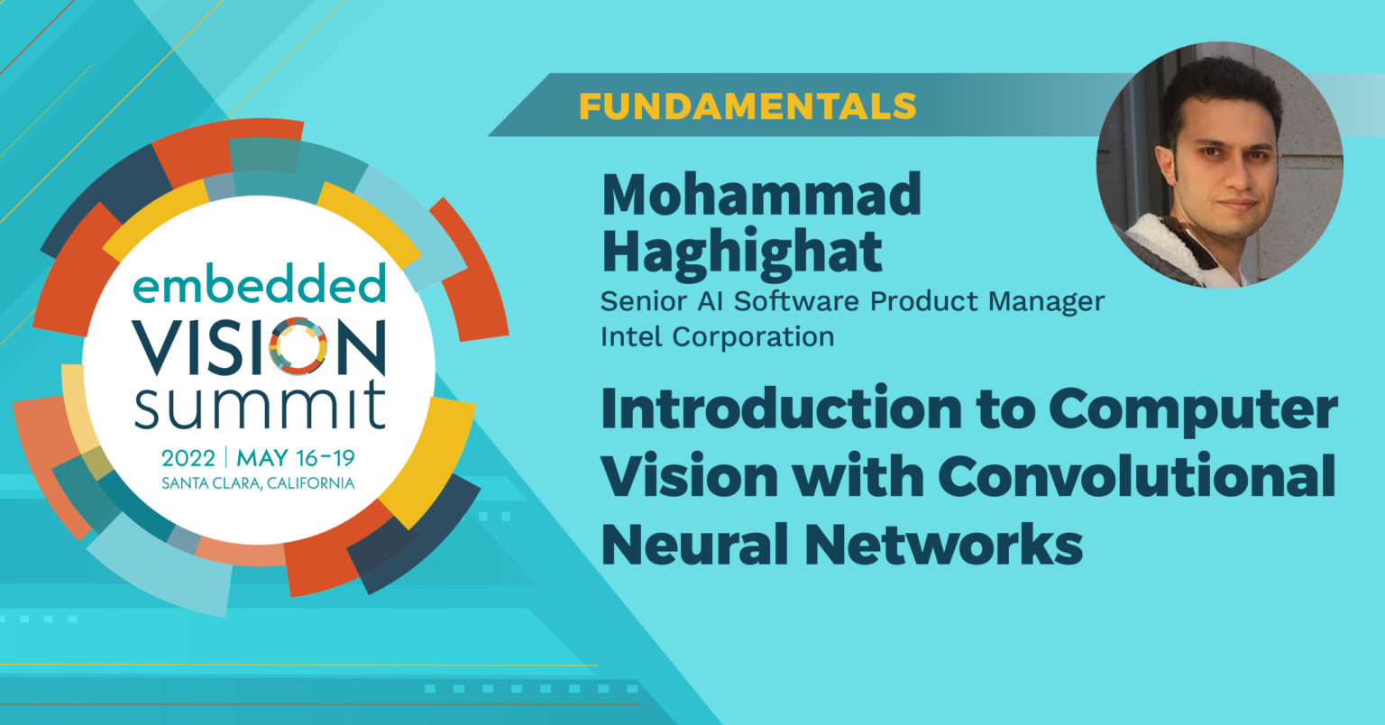 "Introduction to Computer Vision with Convolutional Neural Networks," a Presentation from Intel ...