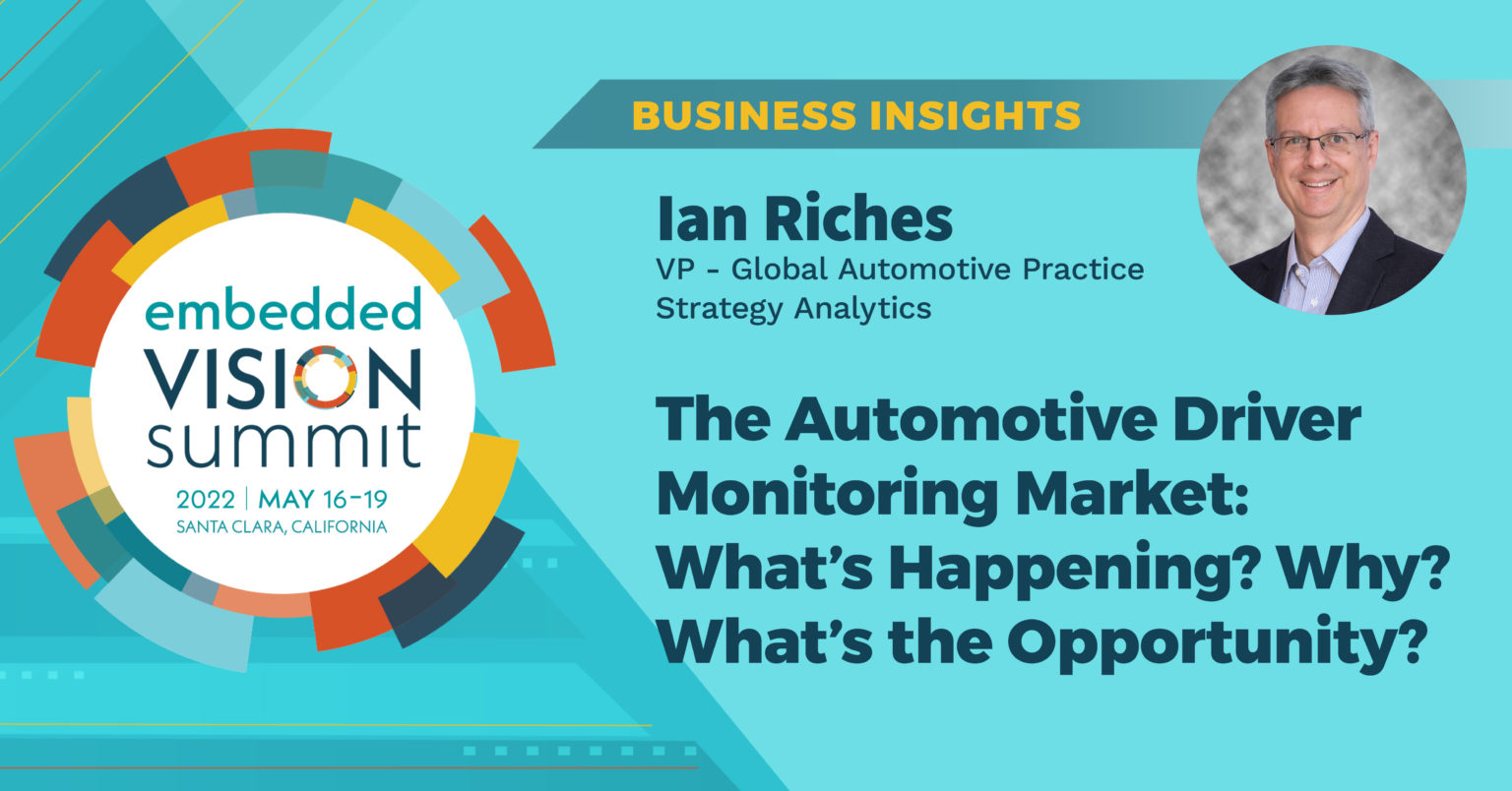 "The Automotive Driver Monitoring Market: What’s Happening? Why? What’s ...