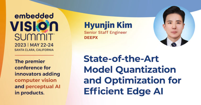 "State-of-the-art Model Quantization and Optimization for Efficient Edge AI," a Presentation ...