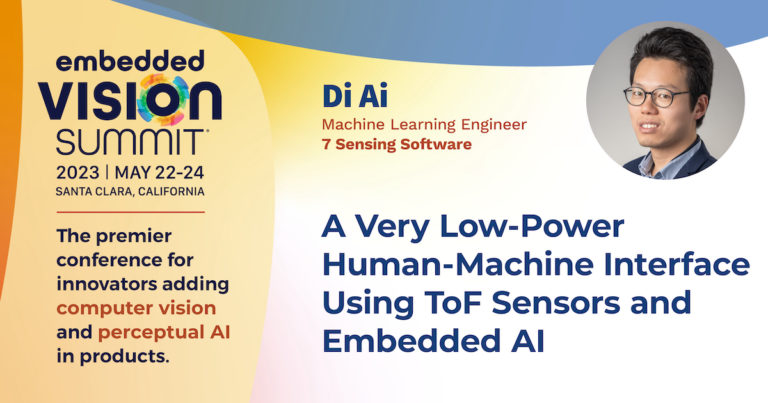 "A Very Low-power Human-machine Interface Using ToF Sensors and Embedded AI," a Presentation ...