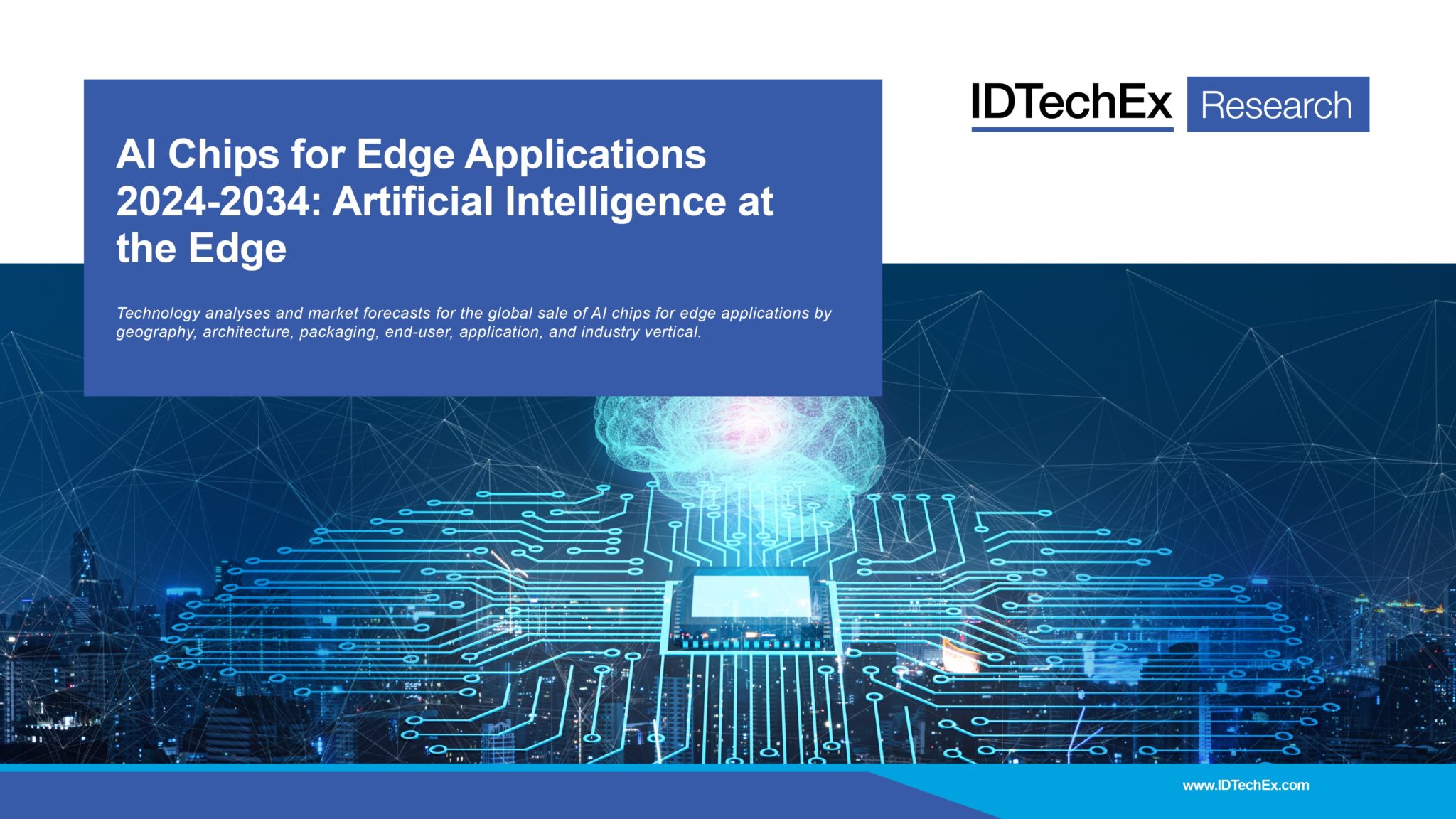 AI Chips for Edge Applications 2024-2034: Artificial Intelligence at the Edge - Edge AI and ...