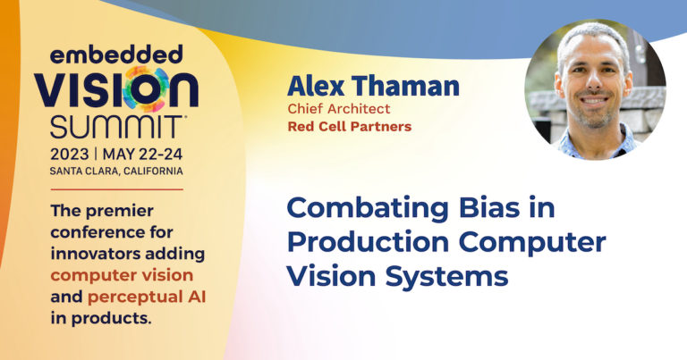 "Combating Bias in Production Computer Vision Systems," a Presentation from Red Cell Partners ...