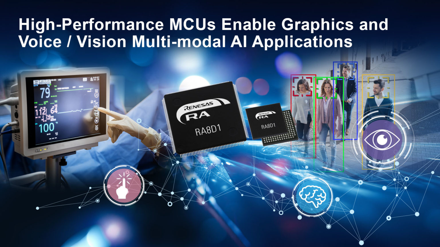 Renesas Delivers New RA8 MCU Group Targeting Graphic Display Solutions and Voice/Vision ...