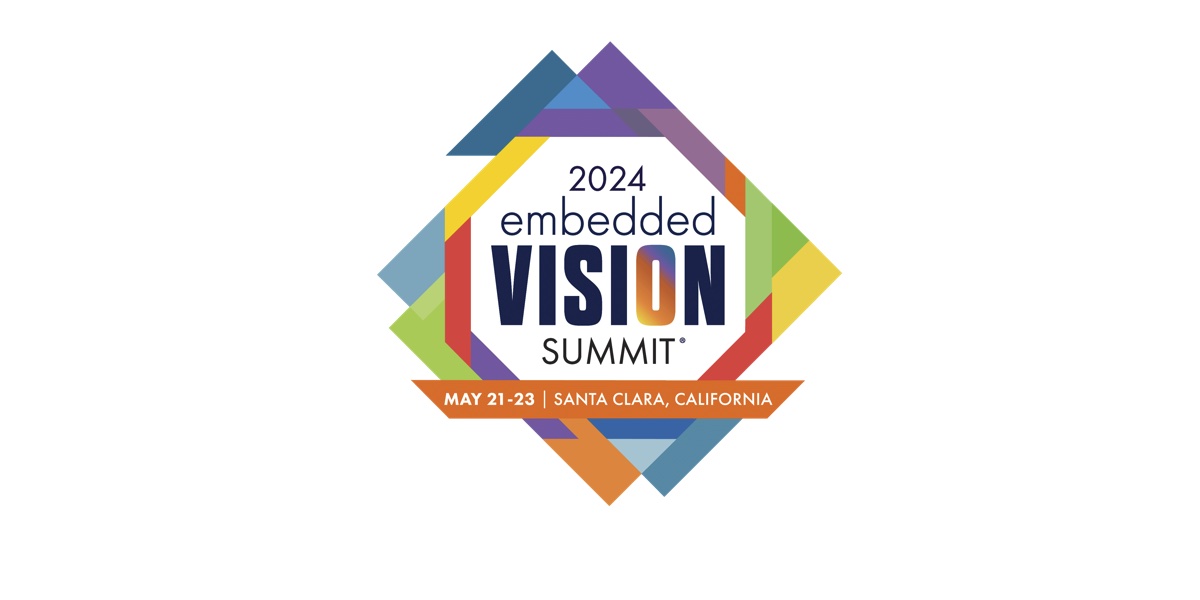 Embedded Vision Summit® Announces Full Conference Program for Edge AI ... Embedded Vision Summit® Announces Full Conference Program for Edge AI ...