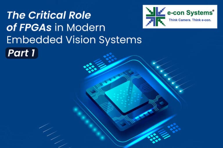The Critical Role of FPGAs in Modern Embedded Vision Systems (Part 1) - Edge AI and Vision Alliance
