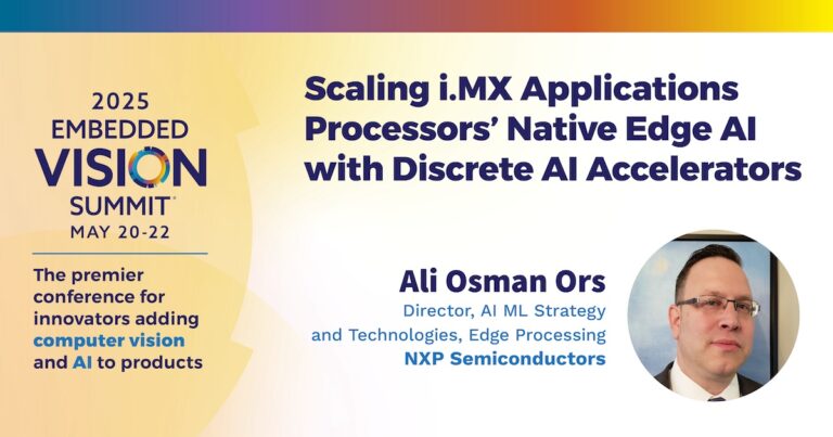 "Scaling i.MX Applications Processors’ Native Edge AI with Discrete AI ...