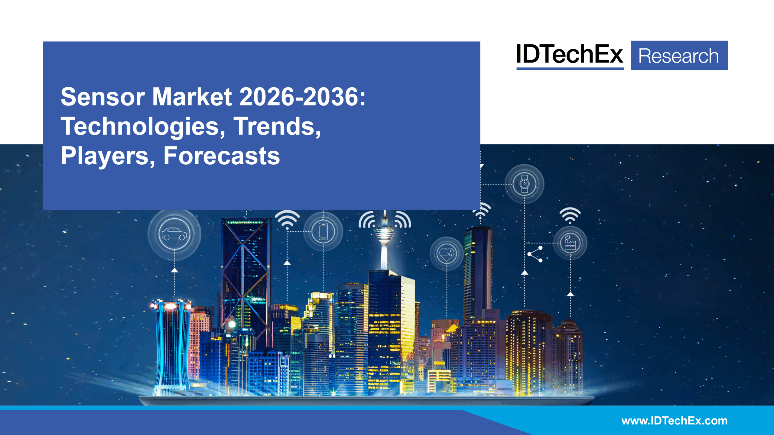 New IDTechEx Report: Sensor Market 2026-2036 - Edge AI and Vision Alliance